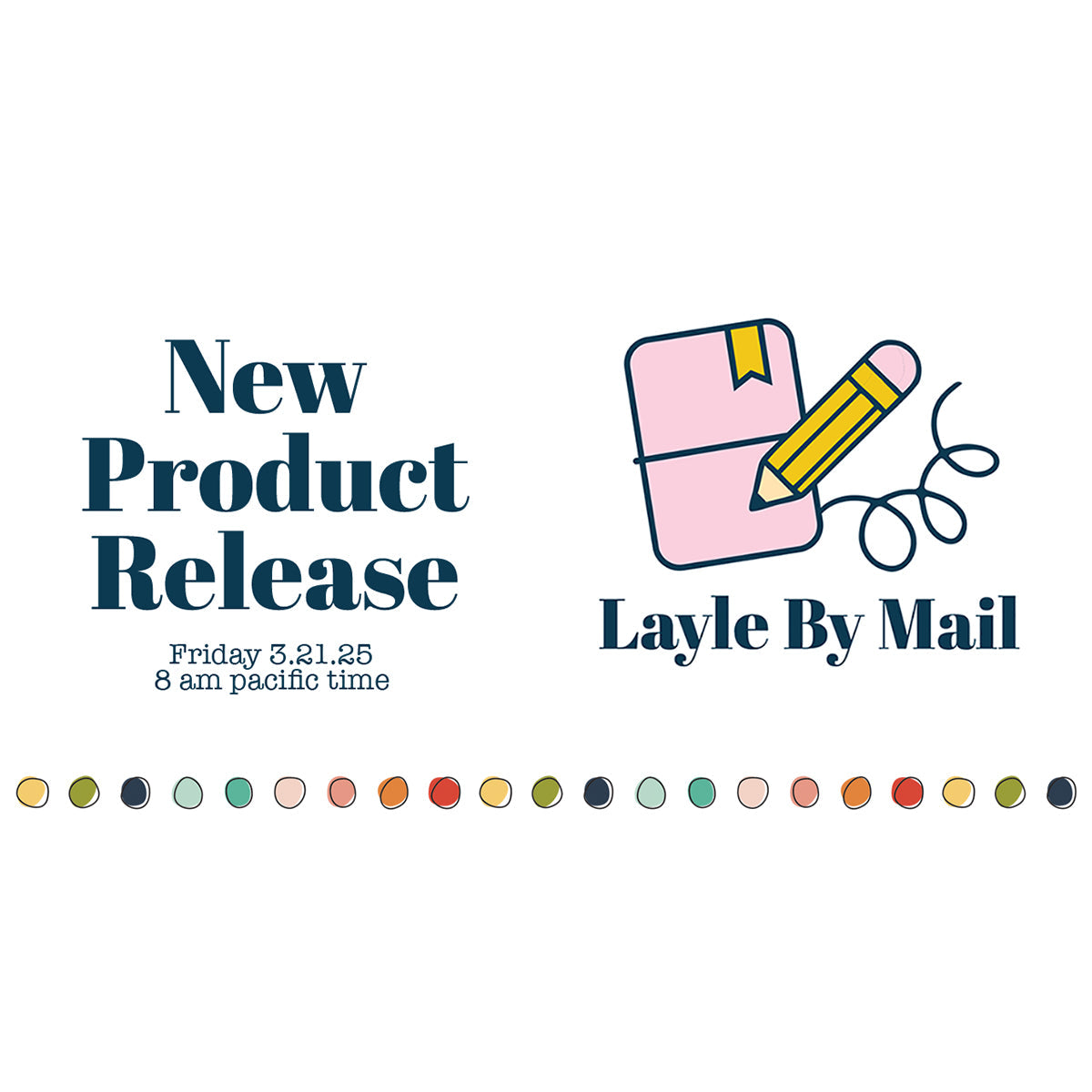 New Product Launch! – Layle By Mail